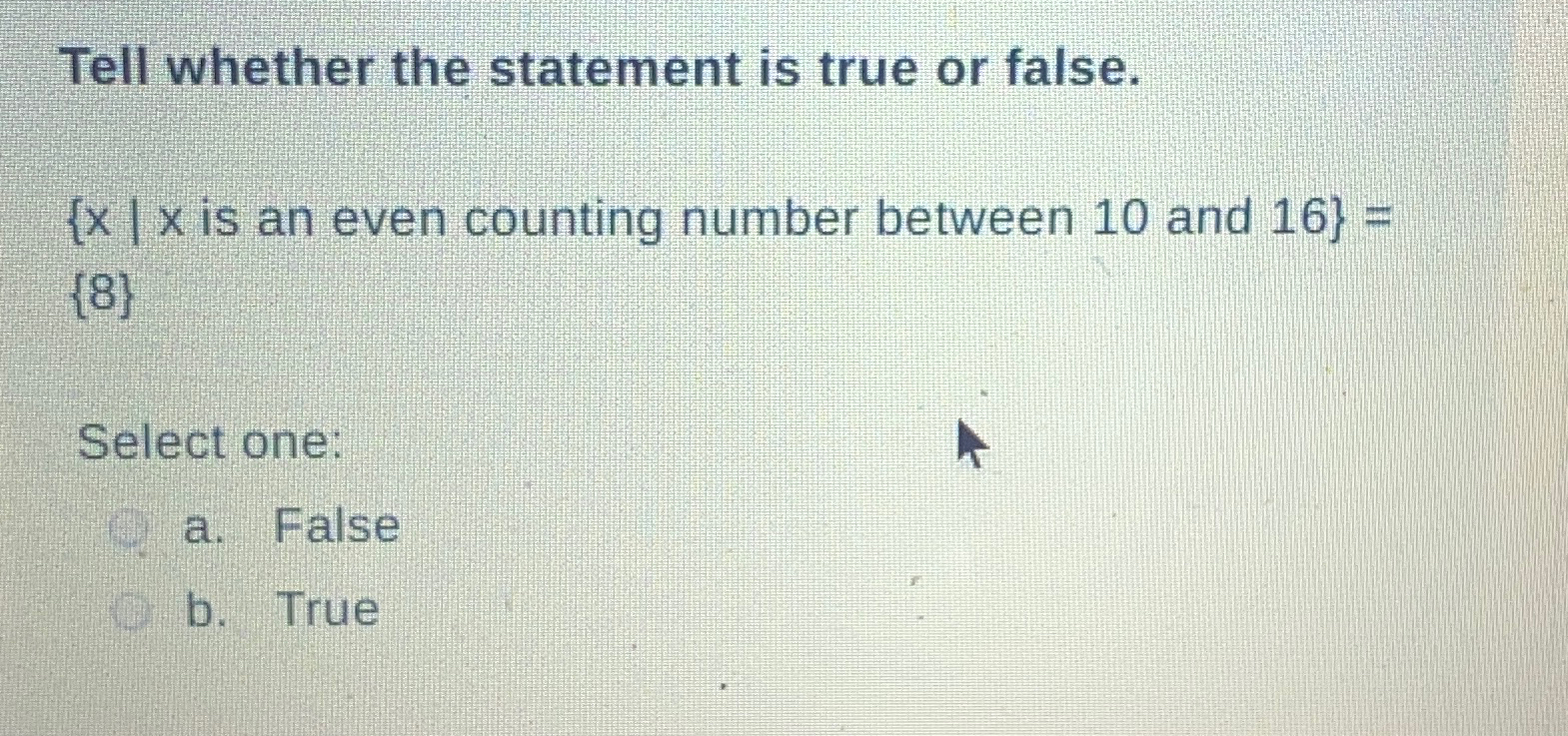 Solved Tell whether the statement is true or false. is an | Chegg.com