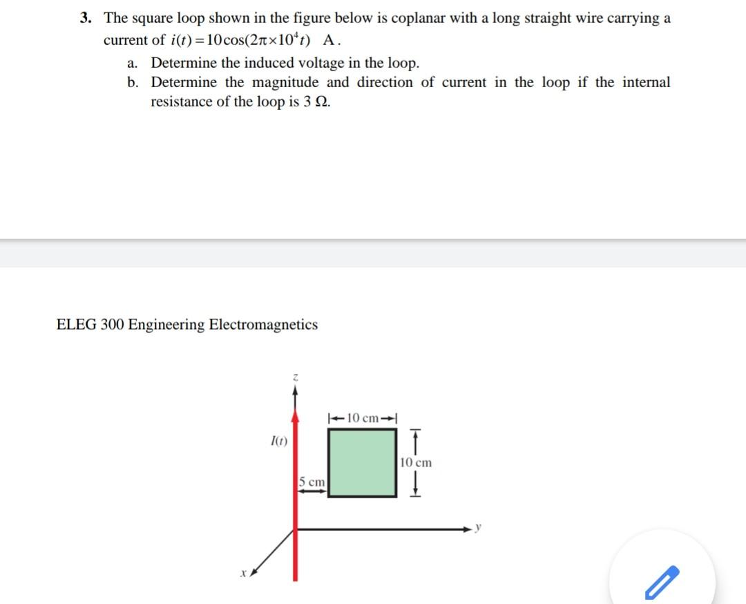 Solved 3. The square loop shown in the figure below is | Chegg.com