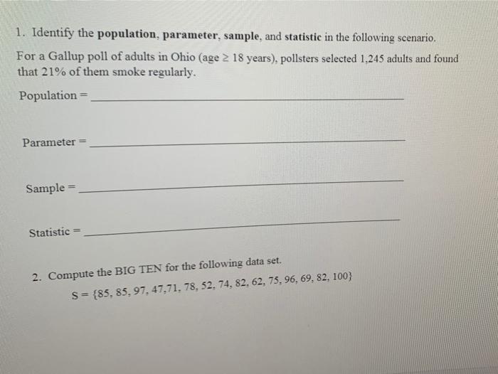Solved 1. Identify the population, parameter, sample, and | Chegg.com