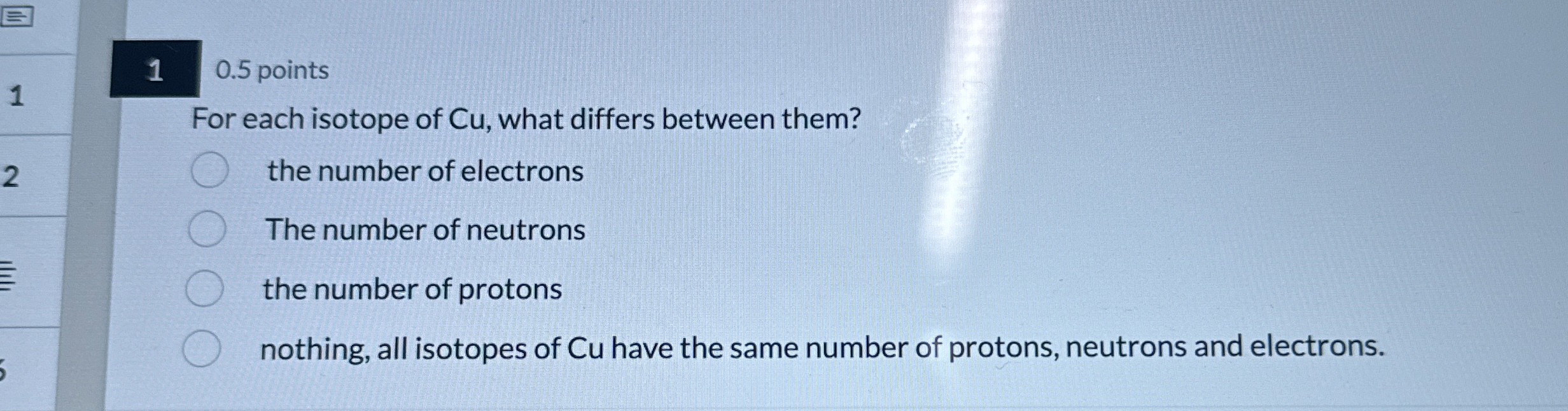 Solved 10.5 ﻿pointsFor each isotope of Cu , ﻿what differs | Chegg.com