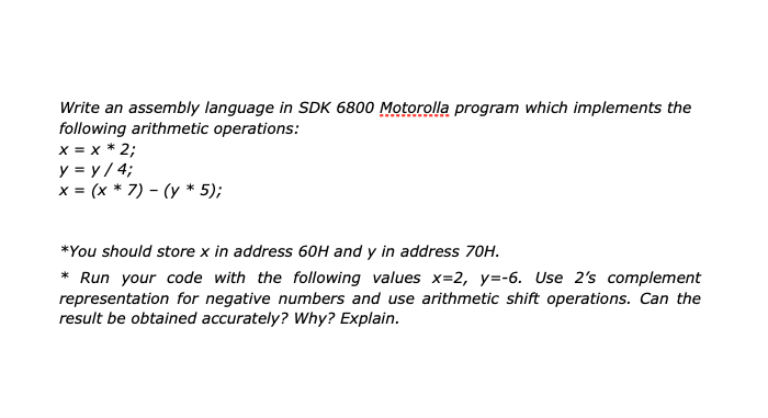 Write an assembly language in SDK 6800 ﻿Motorolla | Chegg.com