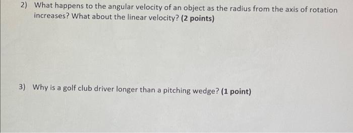 Solved 2) What happens to the angular velocity of an object | Chegg.com