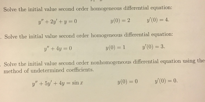 Solved Solve the initial value second order homogeneous | Chegg.com