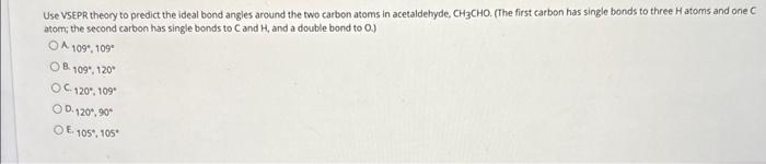 Solved Use VSEPR theory to predict the ideal bond angles | Chegg.com
