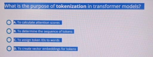 Solved What is the purpose of tokenization in transformer | Chegg.com