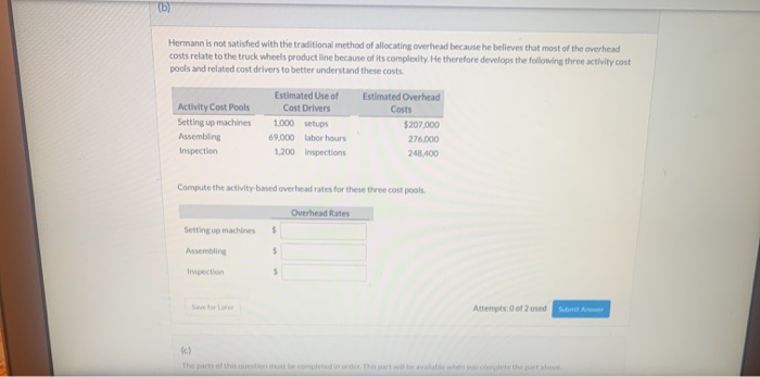 Solved (5) Hermann is not satisfied with the traditional | Chegg.com
