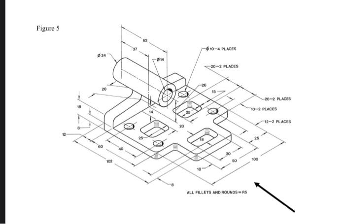 Solved Figure 5 Draw the three views of the Solid Model | Chegg.com