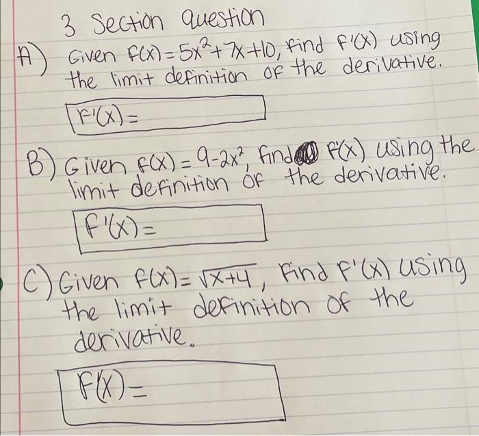 Solved 3 Section question Given f(x)=5x2+7x+10, find f′(x) | Chegg.com