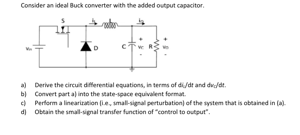 Solved Consider an ideal Buck converter with the added | Chegg.com