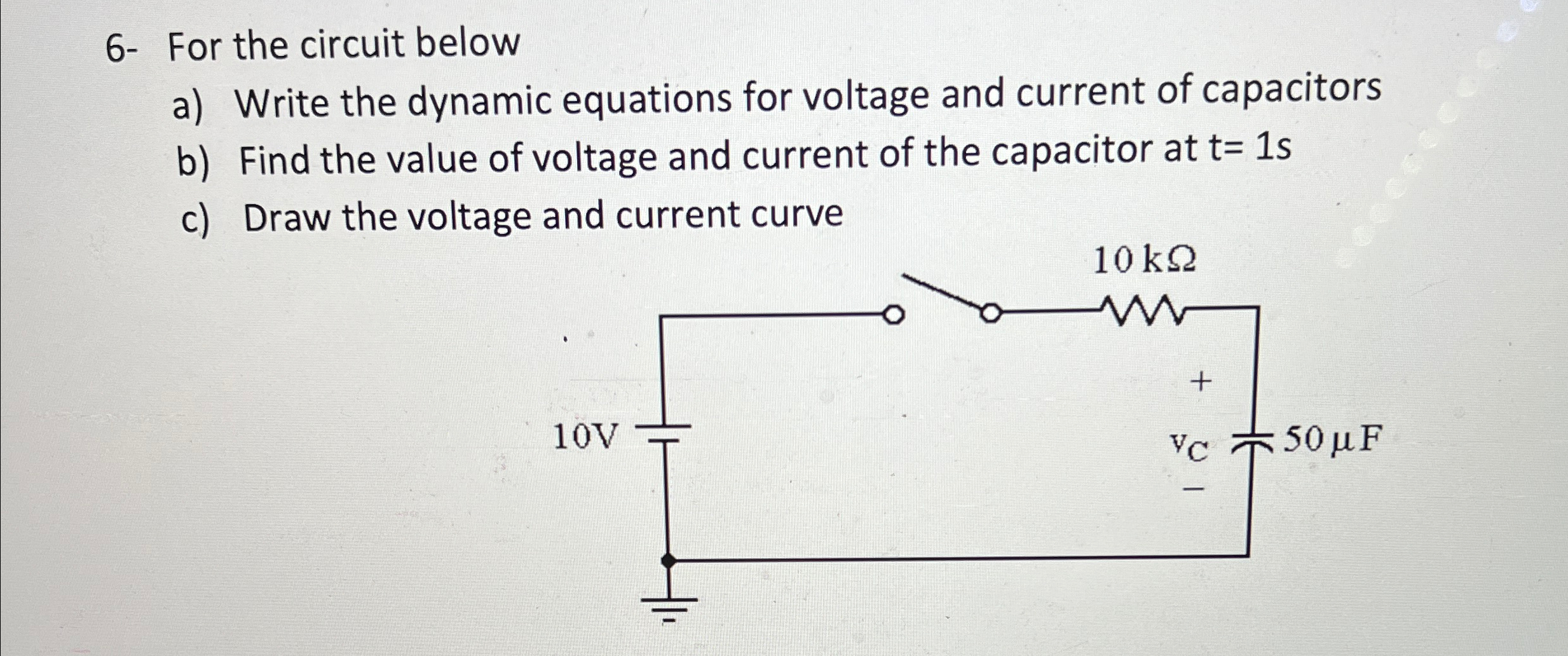 Solved 6- ﻿For the circuit belowa) ﻿Write the dynamic | Chegg.com