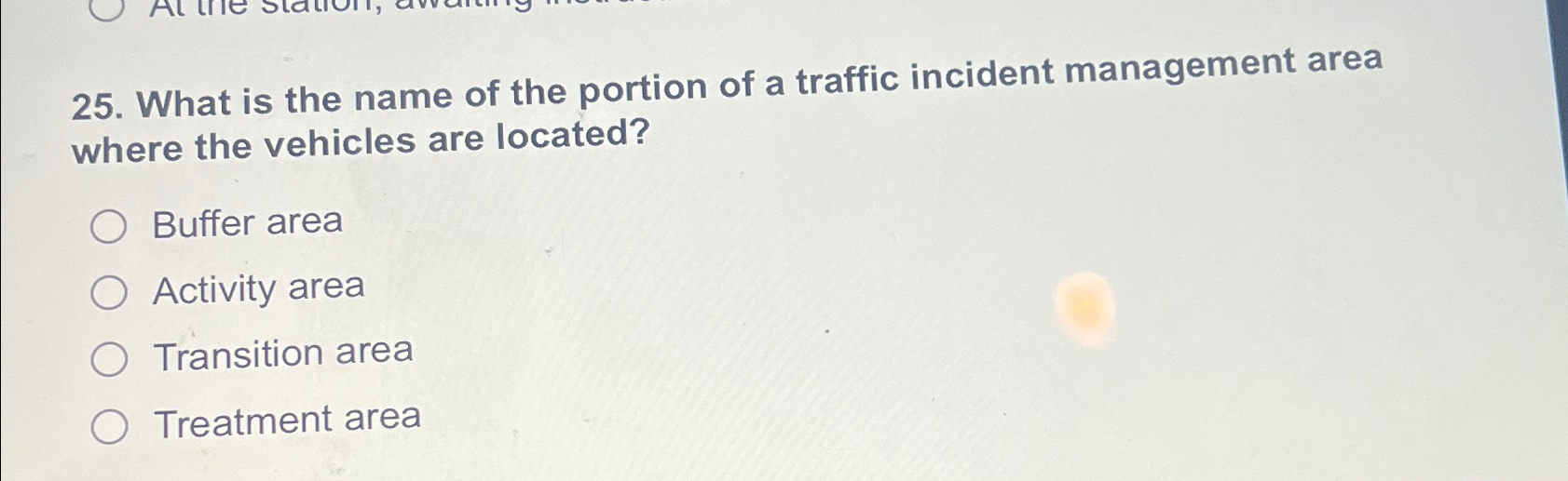 Solved What is the name of the portion of a traffic incident | Chegg.com