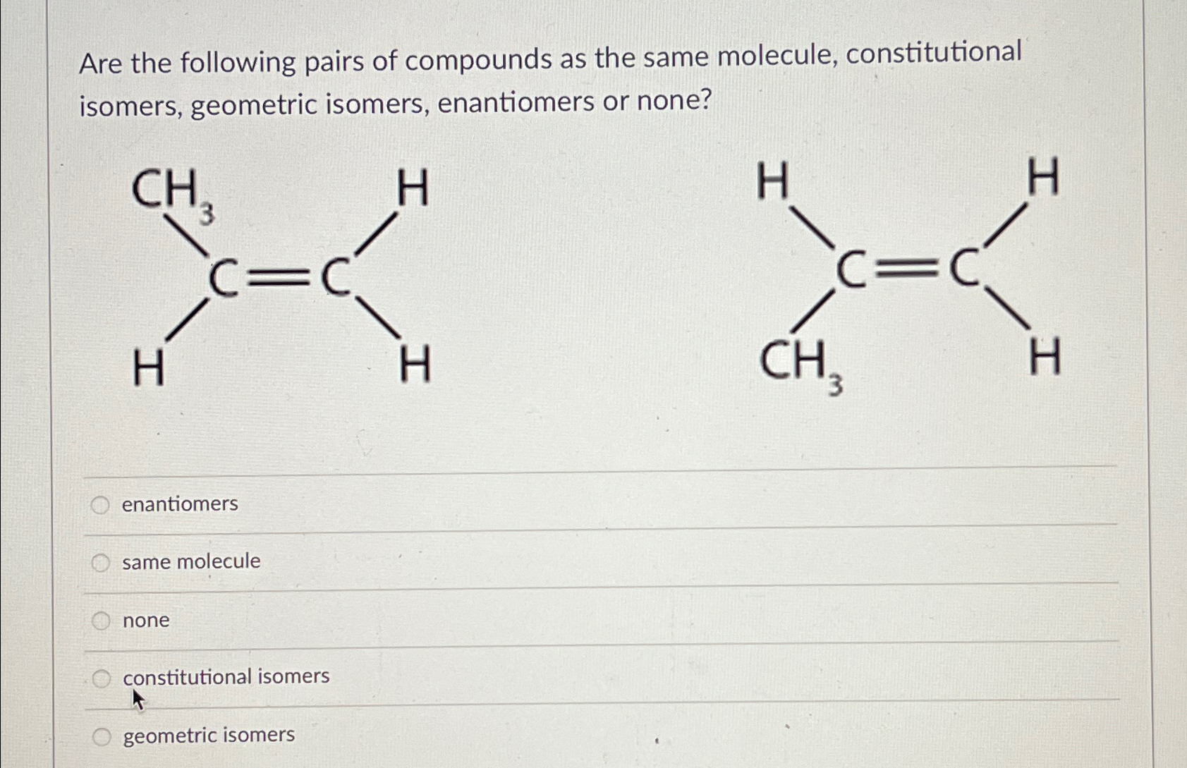 Solved Are the following pairs of compounds as the same | Chegg.com