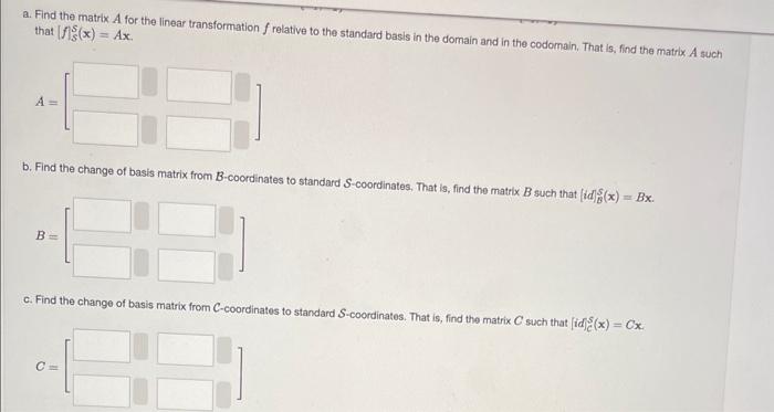 The standard basis S={c1,c2} and two custom bases | Chegg.com