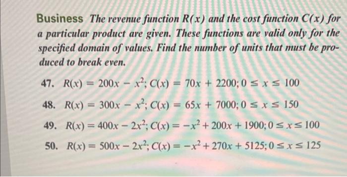 Solved Business The revenue function R(x) and the cost | Chegg.com