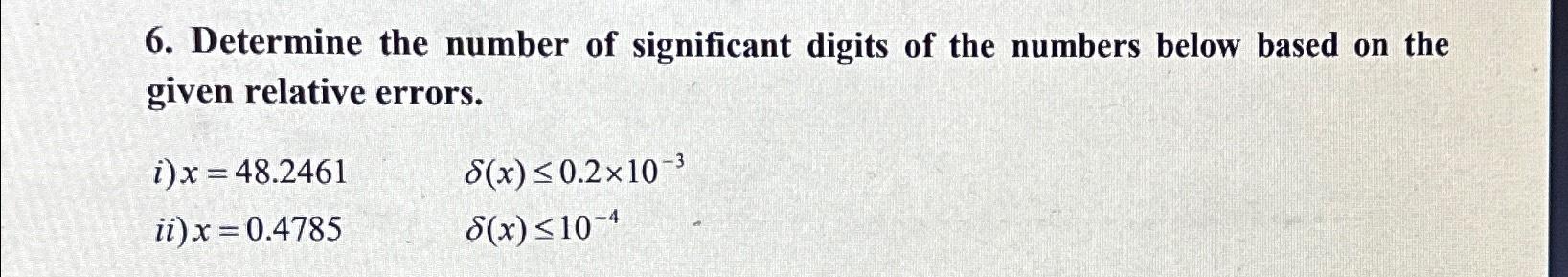 Solved Determine the number of significant digits of the | Chegg.com