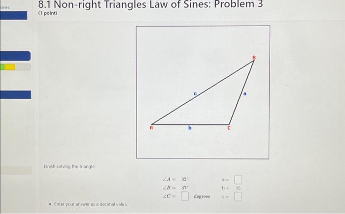 Solved Sines 8.1 Non-right Triangles Law of Sines: Problem 3 | Chegg.com