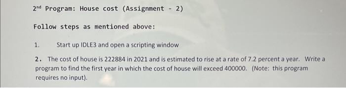 Solved 2nd Program: House cost (Assignment −2 ) Follow | Chegg.com