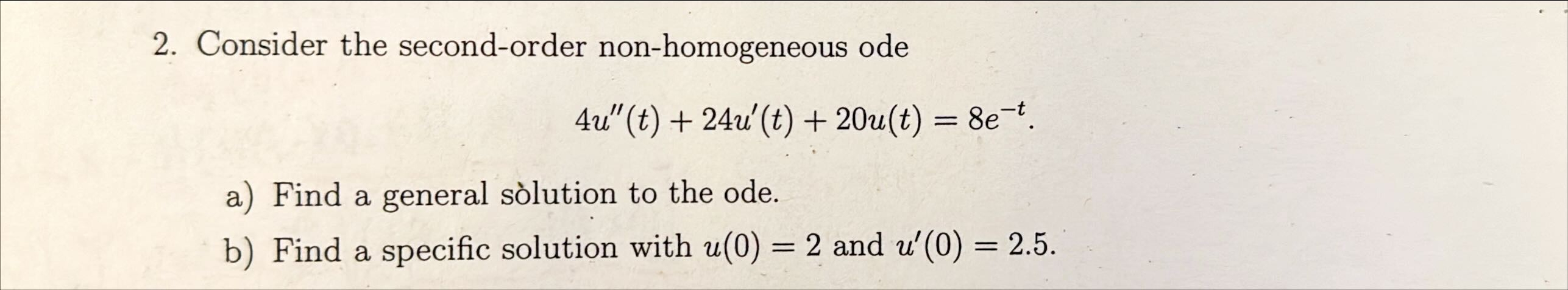 Solved Consider the second-order non-homogeneous | Chegg.com