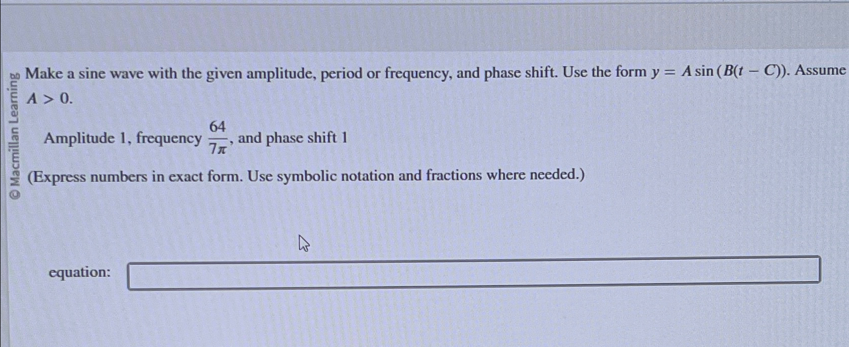 Solved Make a sine wave with the given amplitude, period or | Chegg.com