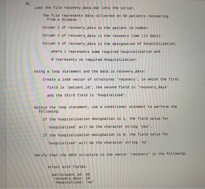 %{ Load the file recovery_data.dat into the script. | Chegg.com