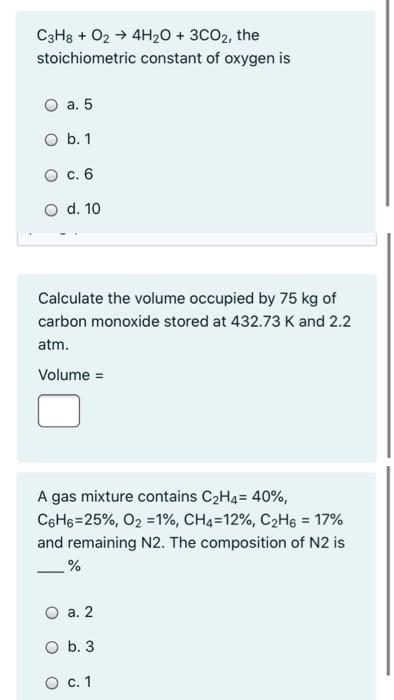 Solved C3H8 + O2 + 4H20 + 3CO2, the stoichiometric constant | Chegg.com