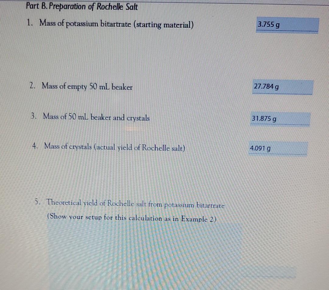 Solved Part B. Preparation of Rochelle Salt 1. Mass of | Chegg.com