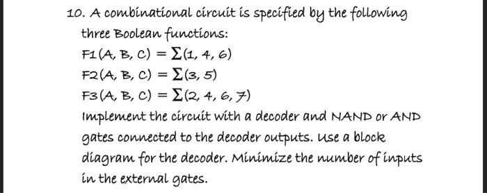 Solved 10. A combinational circuit is specified by the | Chegg.com