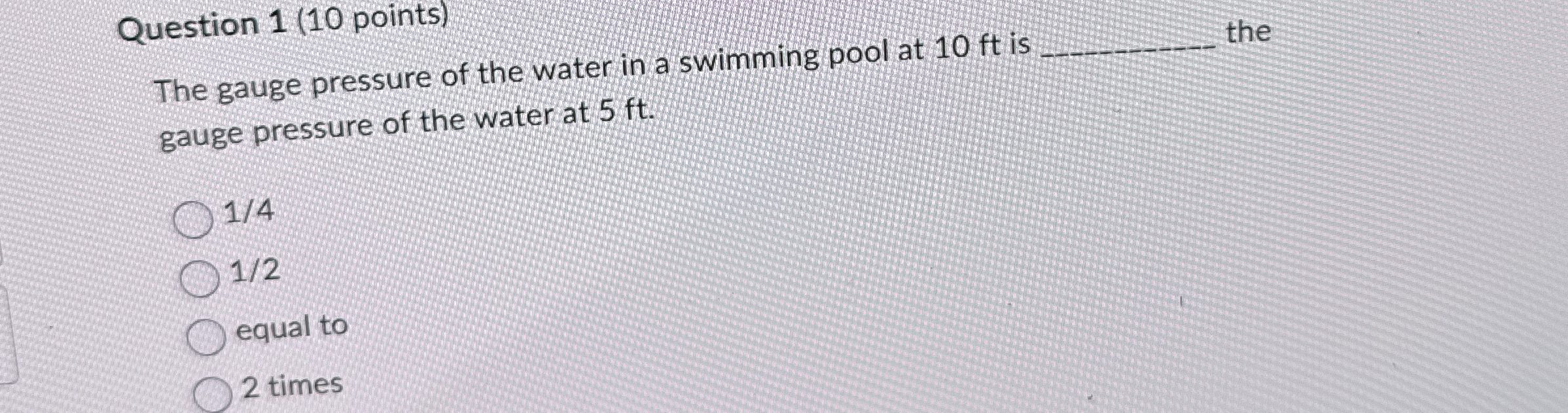 Solved Question 1 (10 ﻿points)The gauge pressure of the | Chegg.com