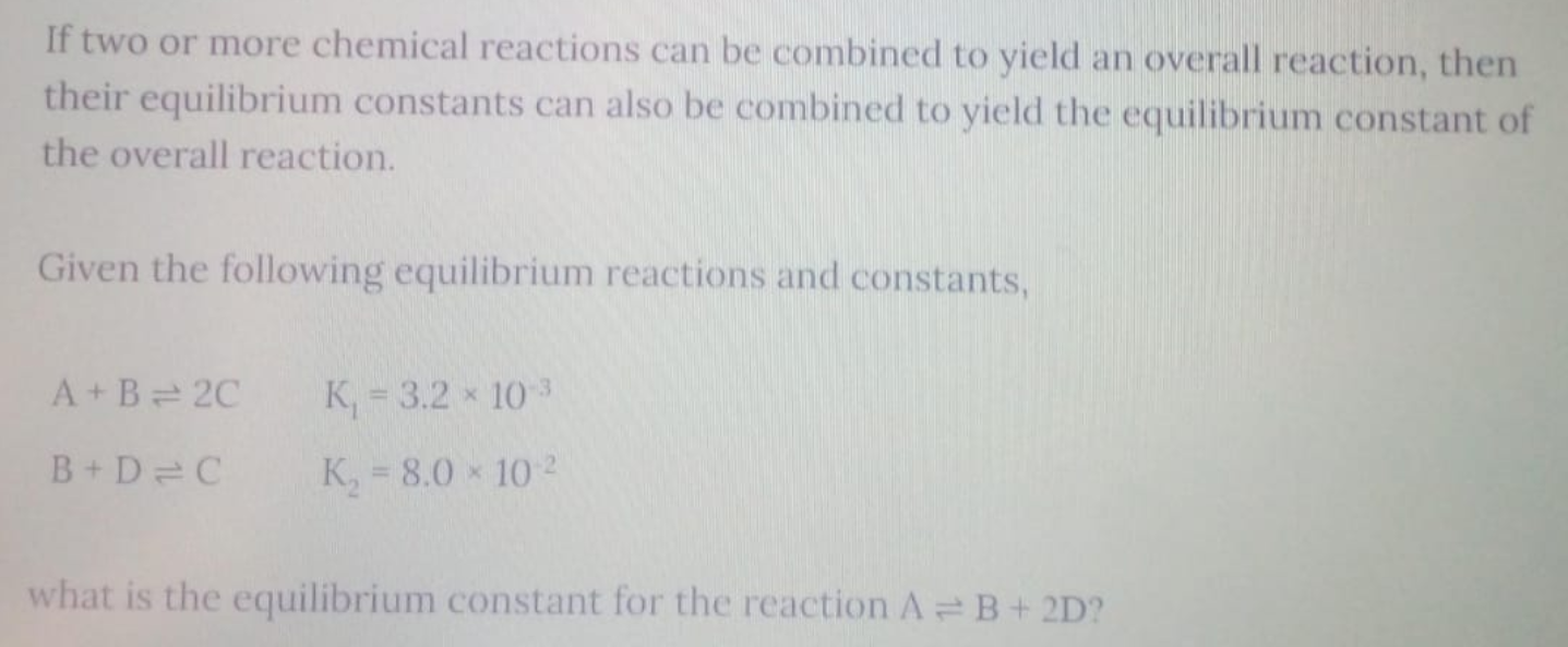 Solved If ﻿two or ﻿more chemical reactions can be ﻿combined | Chegg.com