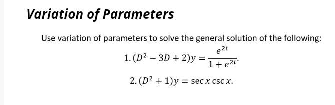 Solved Variation of Parameters Use variation of parameters | Chegg.com