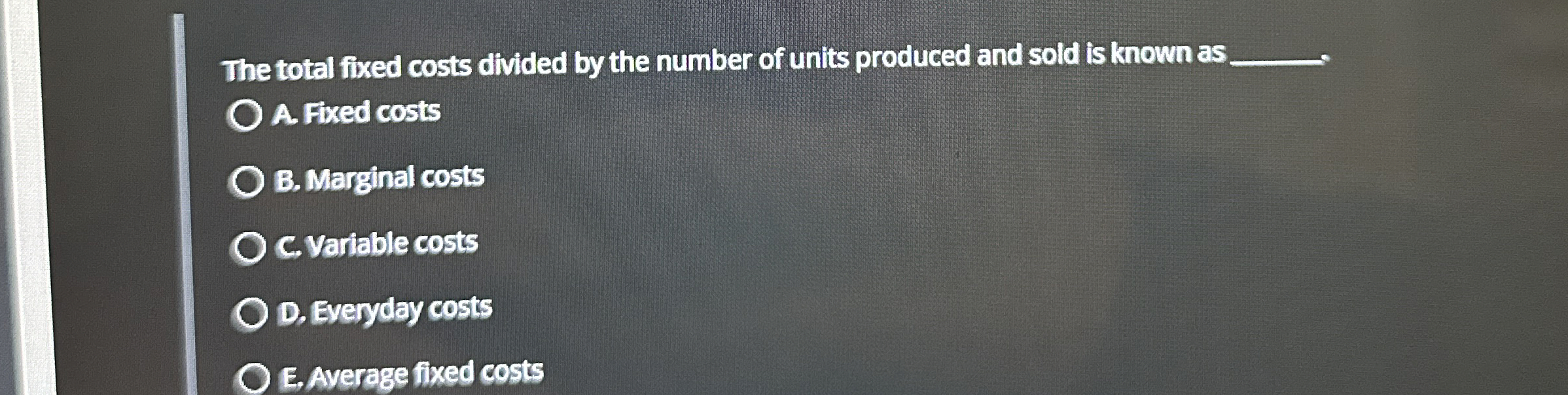 Solved The total fixed costs divided by the number of units | Chegg.com