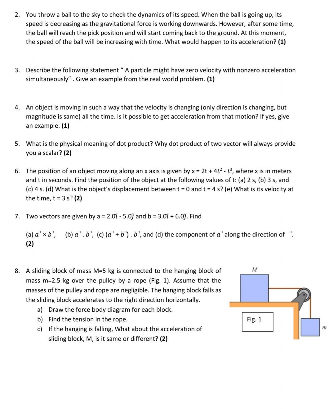 Solved 2. You throw a ball to the sky to check the dynamics | Chegg.com
