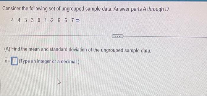 Solved Consider the following set of ungrouped sample data. | Chegg.com