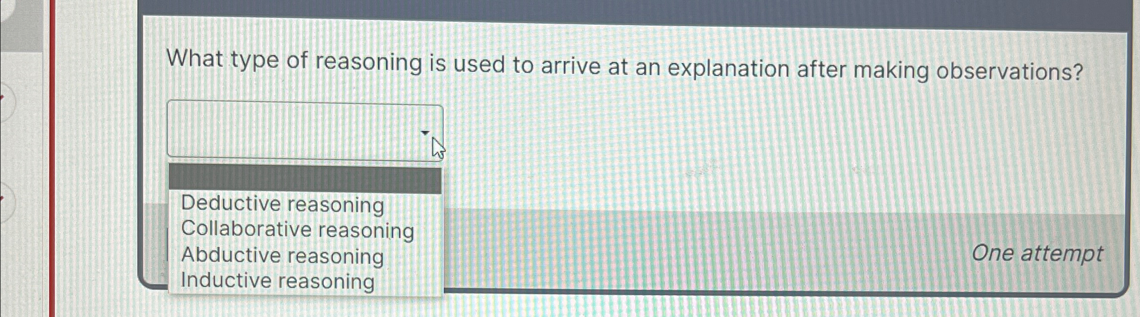 Solved What type of reasoning is used to arrive at an | Chegg.com
