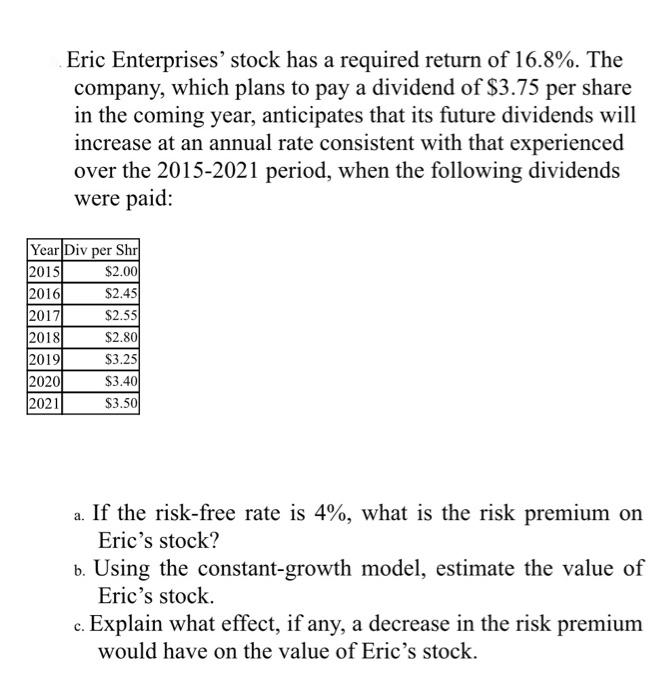 Solved Eric Enterprises' stock has a required return of | Chegg.com