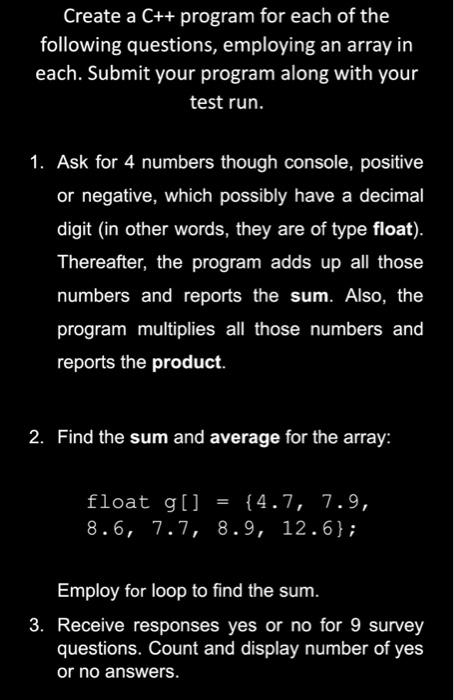 Solved Create a C++ program for each of the following | Chegg.com