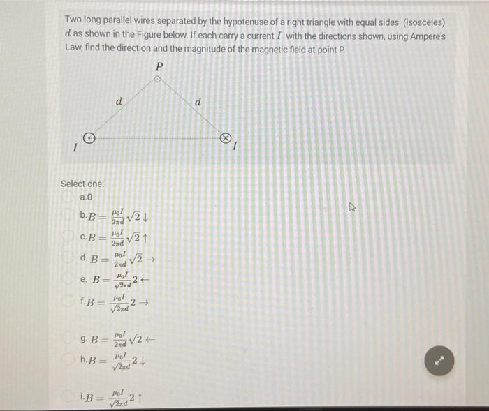 Solved Two long parallel wires separated by the hypotenuse | Chegg.com