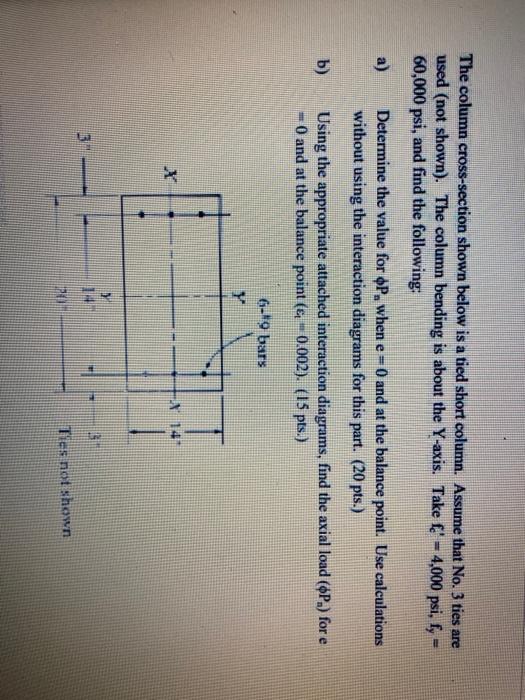 Solved The column cross-section shown below is a tied short | Chegg.com