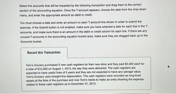 Solved Select the accounts that will be impacted by the | Chegg.com
