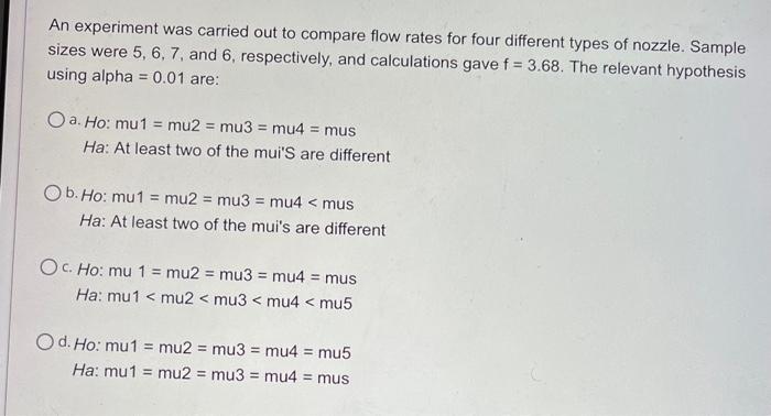 Solved An experiment was carried out to compare flow rates | Chegg.com