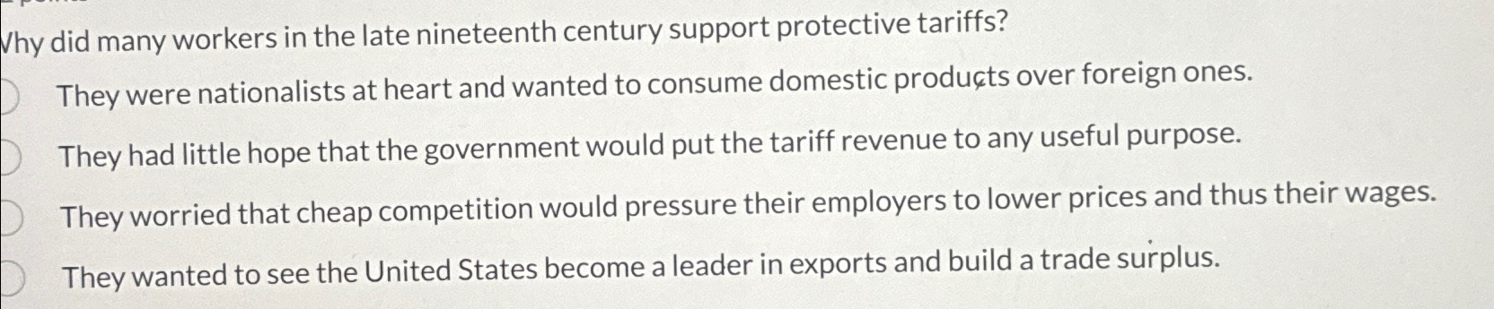 Solved Why did many workers in the late nineteenth century | Chegg.com