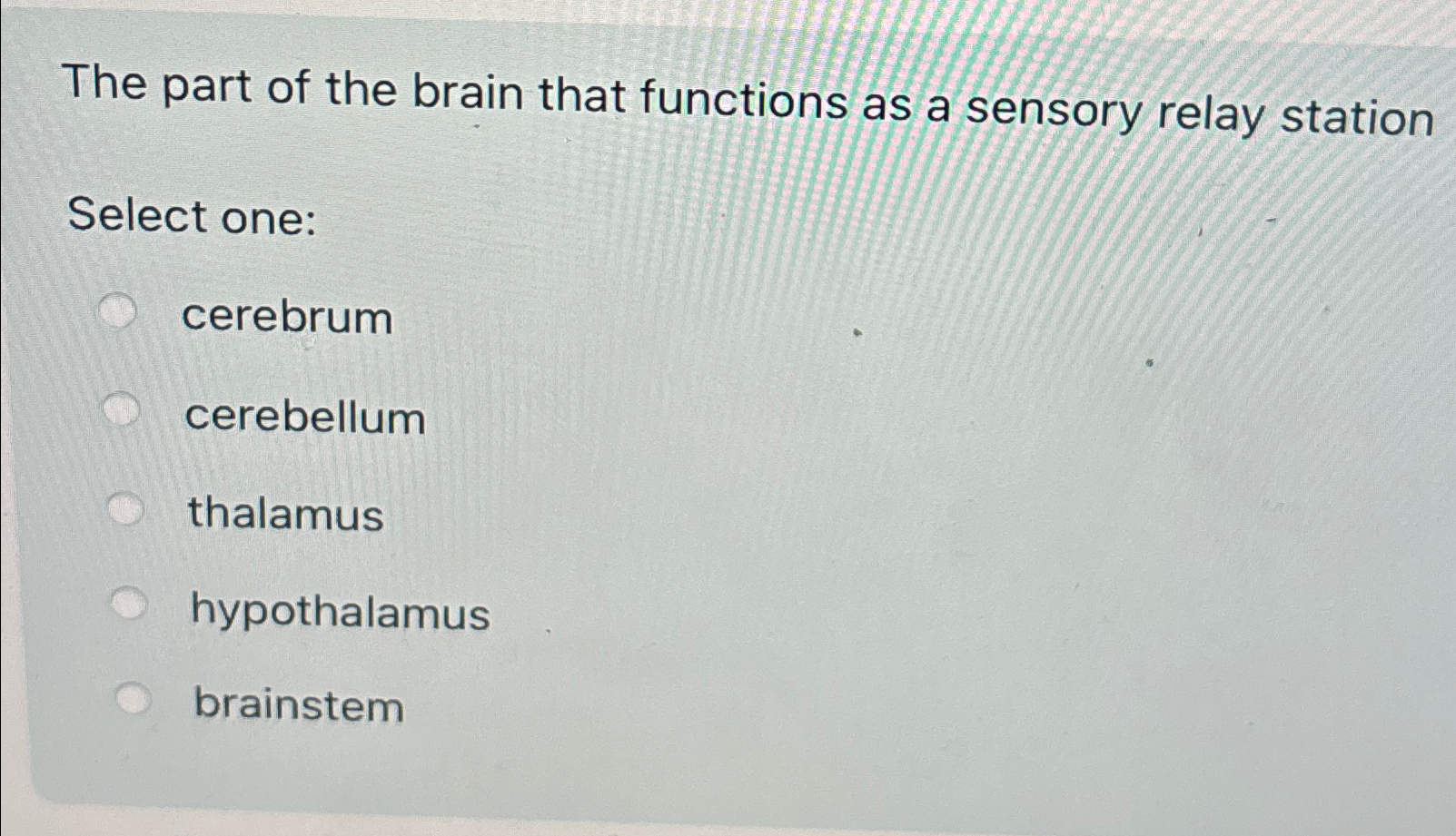 Solved The part of the brain that functions as a sensory | Chegg.com