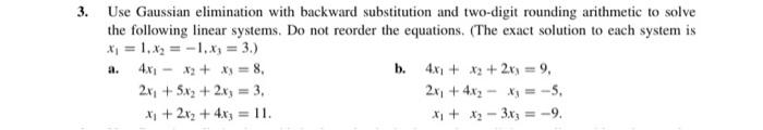 Solved 3. Use Gaussian elimination with backward | Chegg.com