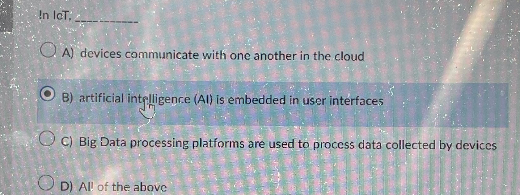 Solved In lot;A) ﻿devices communicate with one another in | Chegg.com