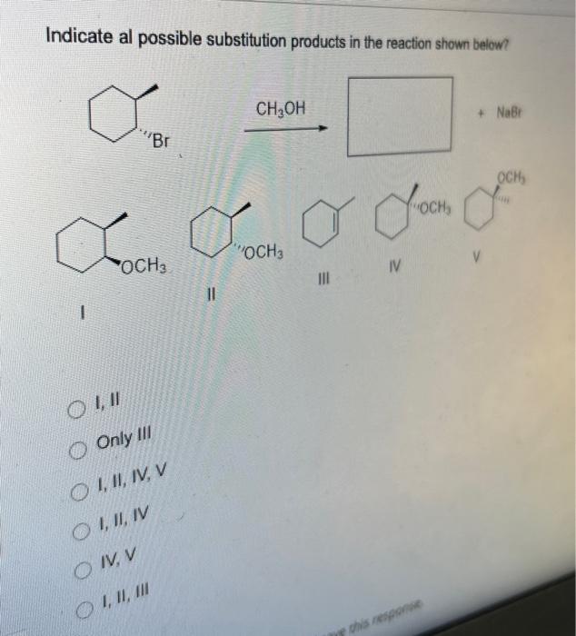 Solved Indicate al possible substitution products in the | Chegg.com