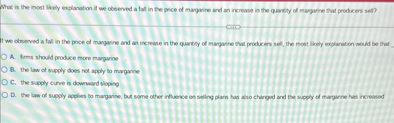Solved What is the most likely explanation if we observed a | Chegg.com