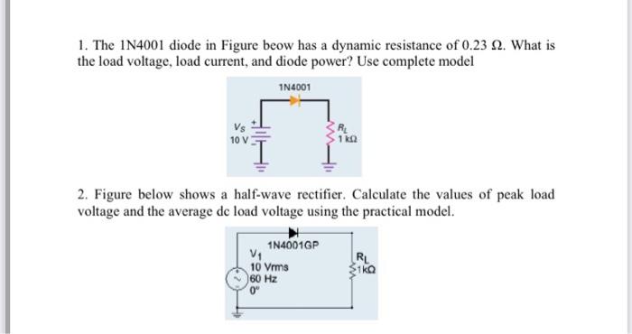 Solved 1. The 1N4001 diode in Figure beow has a dynamic | Chegg.com