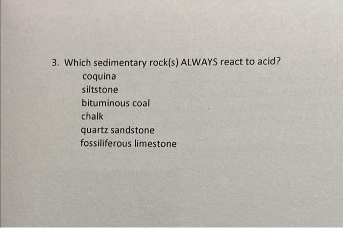 Solved SEDIMENTARY ROCKS LAB EXPERIMENT 2 LAB S 1. Place the | Chegg.com