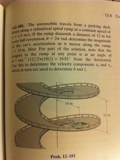 Solved The automobile travels from a cylindrical spiral ramp | Chegg.com
