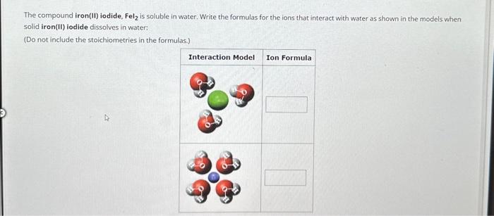 Solved The compound iron(II) iodide, Fel2 is soluble in | Chegg.com